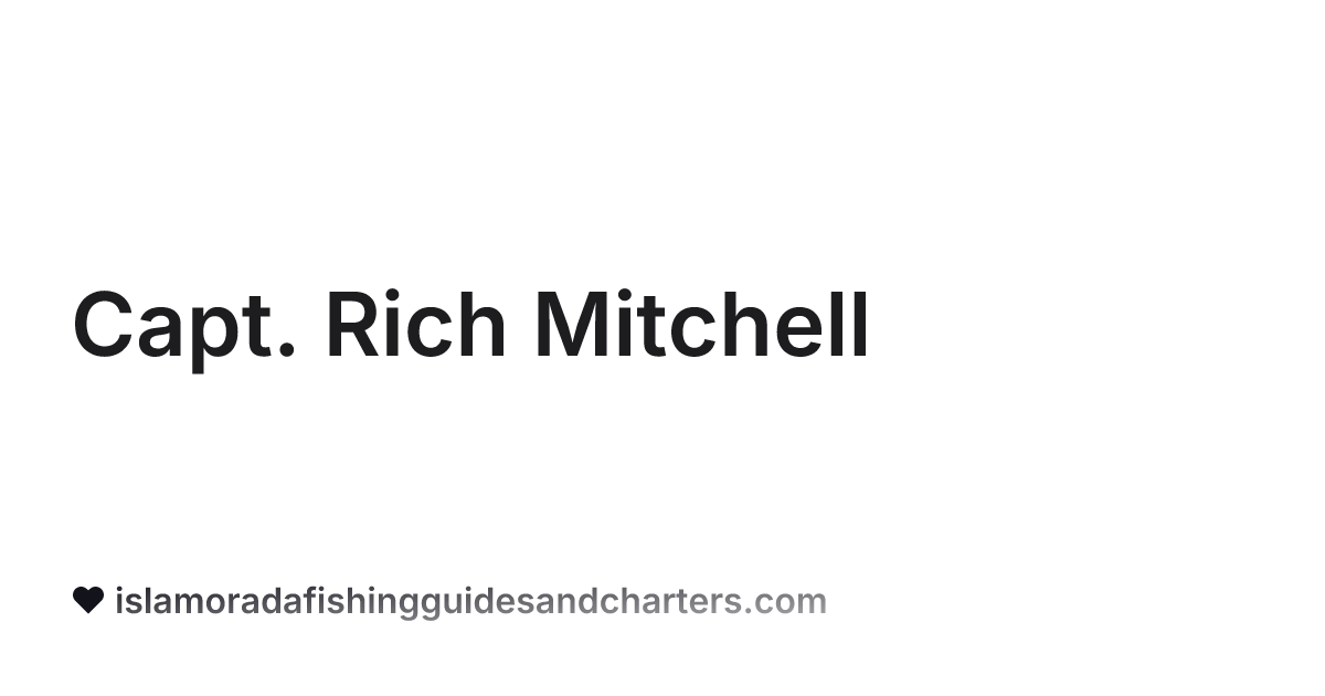 Capt. Rich Mitchell | Islamorada Fishing Guides & Charters