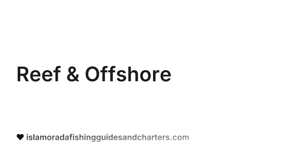 Reef & Offshore | Islamorada Fishing Guides & Charters